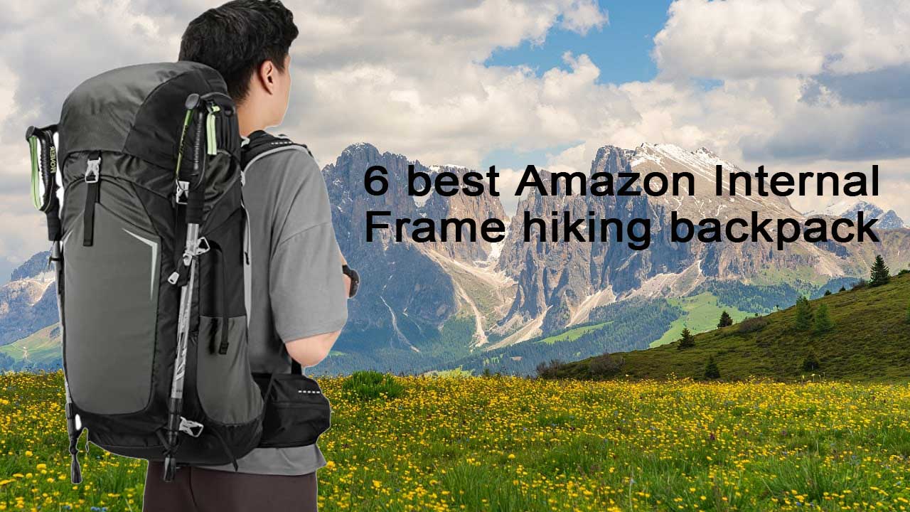 6 best Amazon Internal Frame hiking backpack - The best outdoor and ...